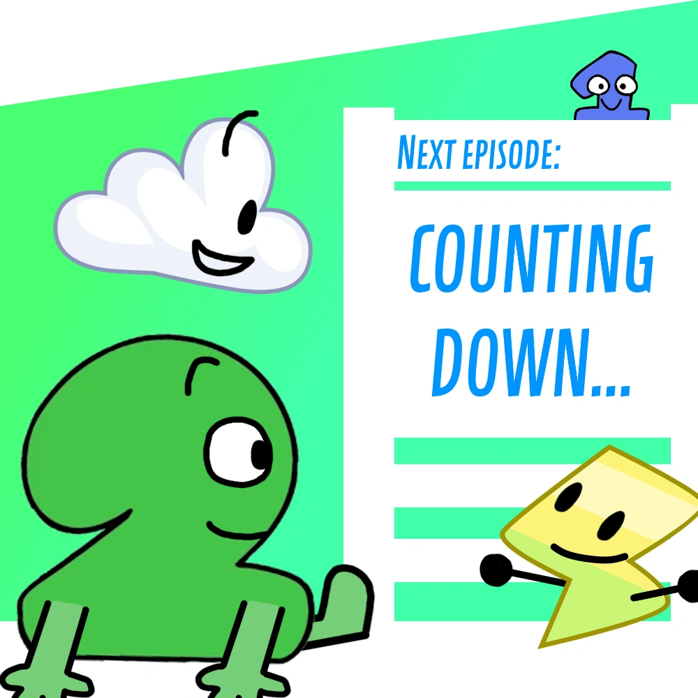 BFDI Episode Countdown | Alex's Stuff Wiki | Fandom