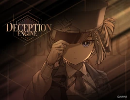 Deception Engine | Al Fine Wiki | Fandom