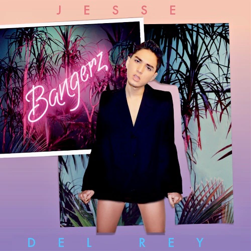 Bangerz (Jesse Del Rey album) | Paradise Records Wiki | Fandom