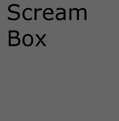 Scream Box | Algicosathlon Mania Wiki | Fandom