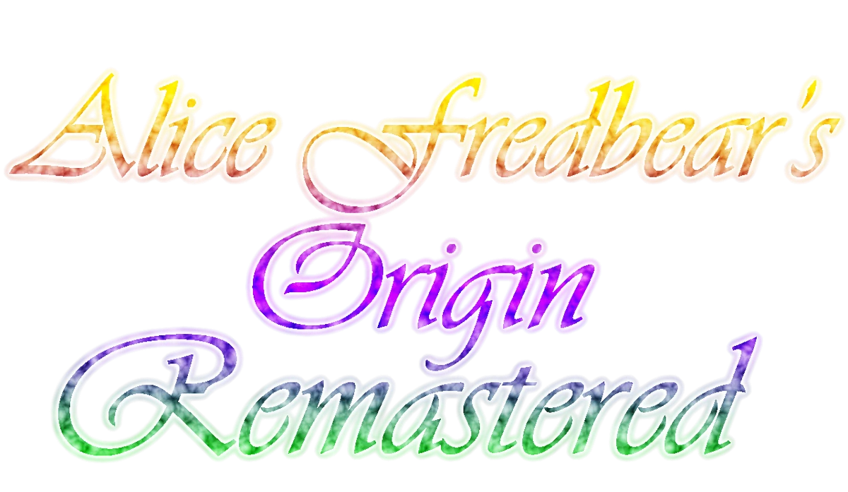 Alice Fredbear's Origin Remastered | Alice Fredbear's Origins Wiki | Fandom