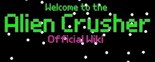 Alien Crusher Wiki | Fandom