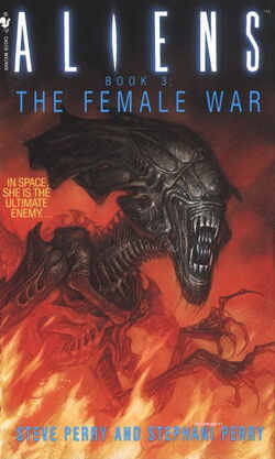 Aliens: The Female War | Alien Anthology Wiki | Fandom