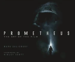 Prometheus: The Art of the Film | Alien Anthology Wiki | Fandom