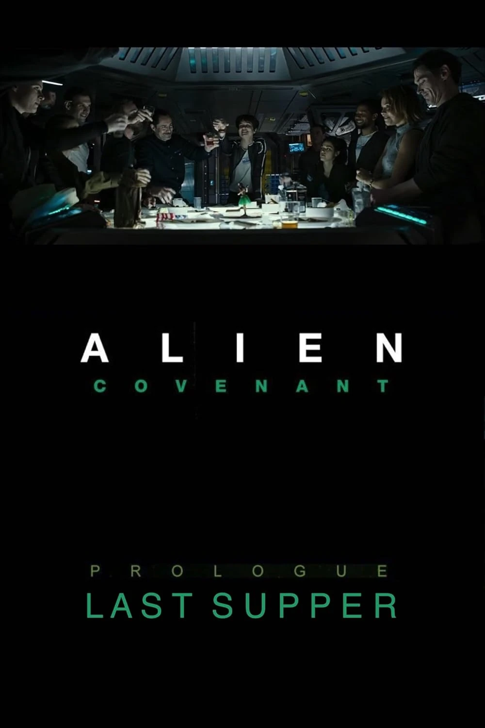 Prologue: The Last Supper | Alien Anthology Wiki | Fandom