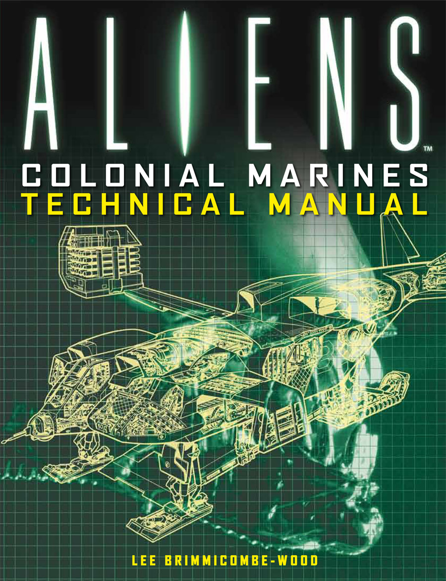 Aliens: Colonial Marines Technical Manual | Aliens-Predator-Aliens ...