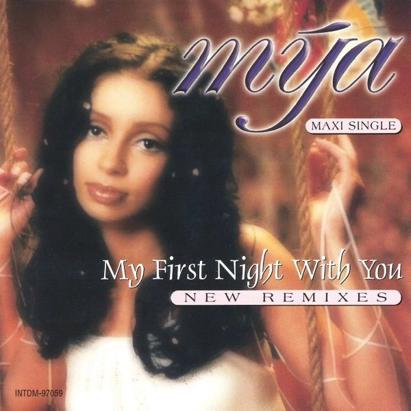 My First Night With You | All About Mya Wiki | Fandom