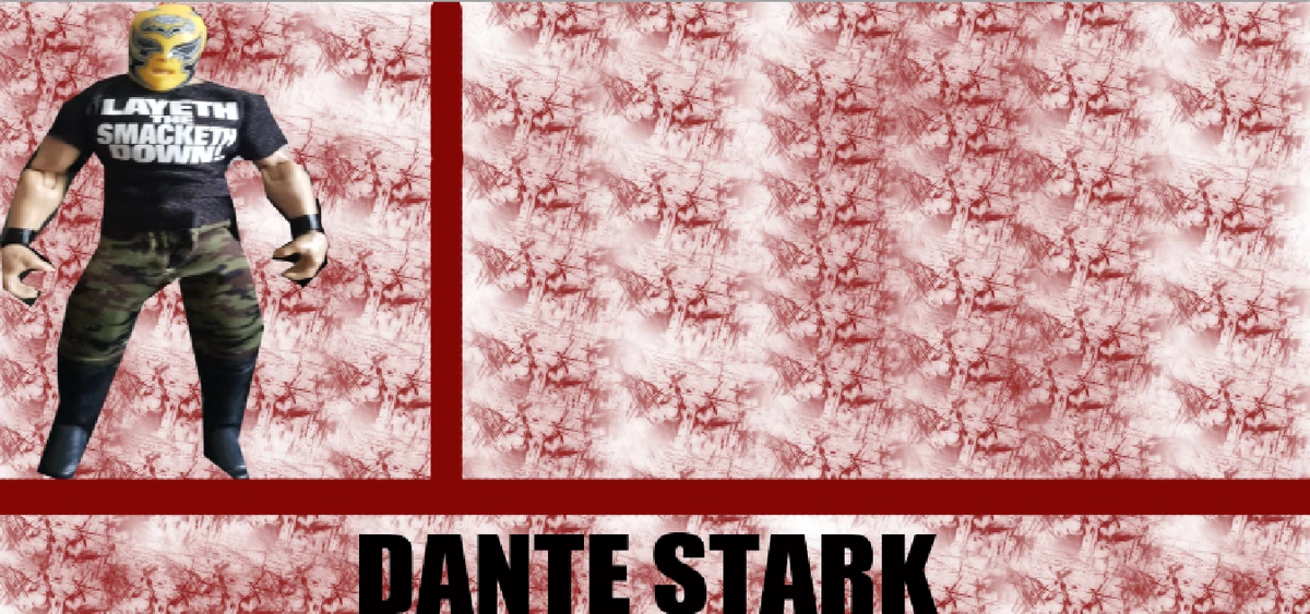 Dante Stark | ALL ERA WRESTLING FED Wiki | Fandom