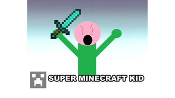 Super Minecraft Kid | All Star Smashers Wiki | Fandom
