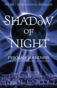Shadow of Night | All Souls Trilogy Wiki | Fandom