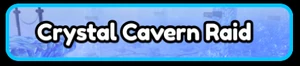 Crystal Cavern Raid | Roblox: All Star Tower Defense Wiki | Fandom