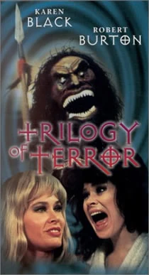 Trilogy of Terror | Tropedia | Fandom