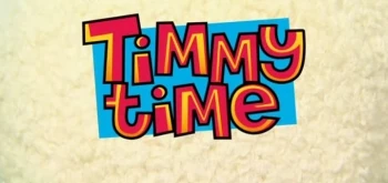 Timmy Time | Tropedia | Fandom