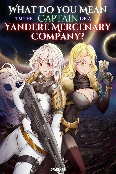 What Do You Mean I'm The Captain Of A Yandere Mercenary Company? | Tropedia | Fandom