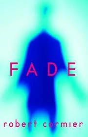 Fade | Tropedia | Fandom