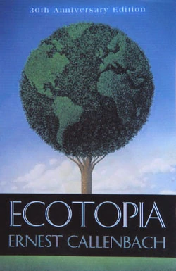 Ecotopia | Tropedia | Fandom