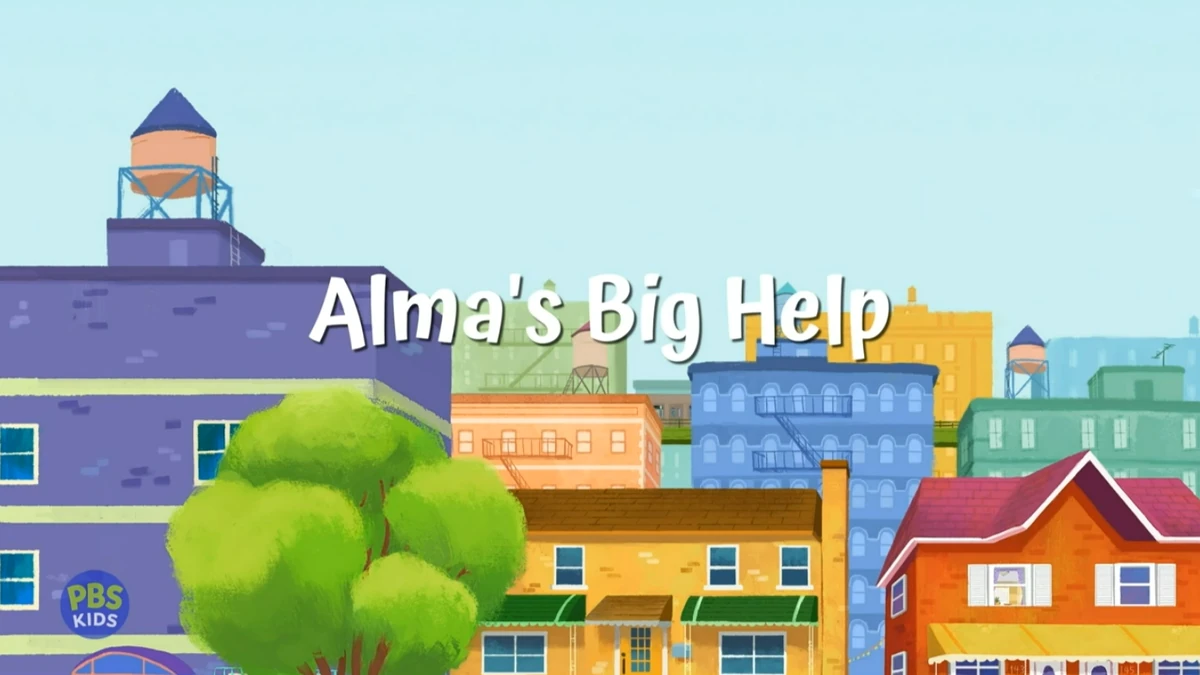 Alma's Big Help | Alma's Way Wiki | Fandom