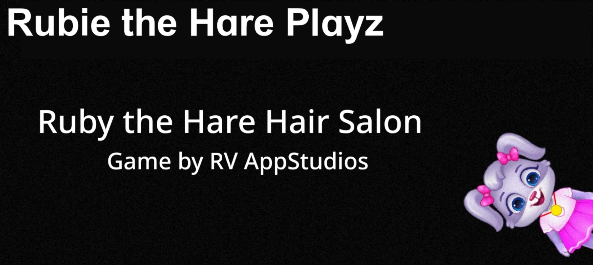 Ruby the Hare Hair Salon Game | Alphabet Wiki | Fandom