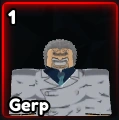 Gerp | Anime Last Stand Wiki | Fandom