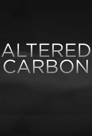 Altered Carbon | Altered Carbon Wiki | Fandom