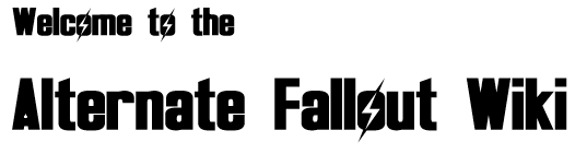 Alternate Fallout Wiki | Fandom