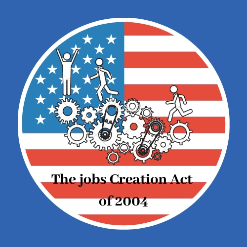 American Jobs Creation Act of 2004 | Alternate US Political Figures ...