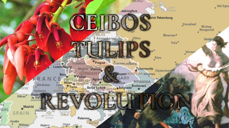 Ceibos, Tulips, & Revolution | Alternative History | Fandom