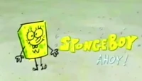 SpongeBoy, Ahoy! (An Honorable Retelling) | Alternative History | Fandom