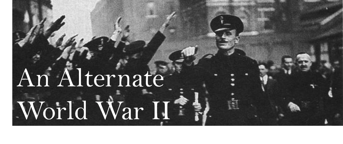 An Alternate WW2 | Alternative History | Fandom
