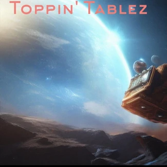 Toppin' Tablez (Differently) | Alternative History | Fandom
