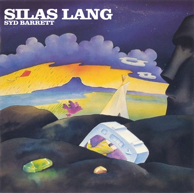 Silas Lang (Syd Barrett album) (An Alternate Pink Floyd) | Alternative ...