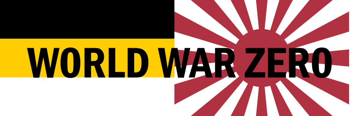 World War Zero | Alternative History | Fandom