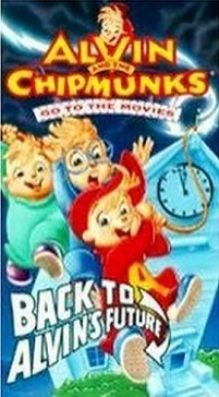 Back to Alvin's Future (VHS) | Alvin and the Chipmunks Wiki | Fandom