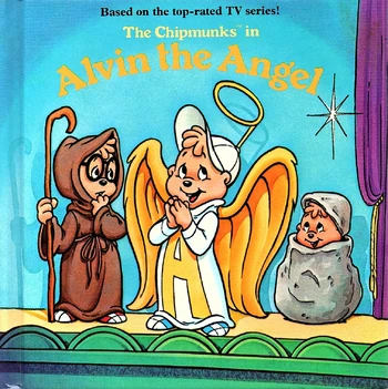 The Chipmunks in Alvin the Angel | Alvin and the Chipmunks Wiki | Fandom