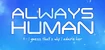 Always Human Wiki | Fandom