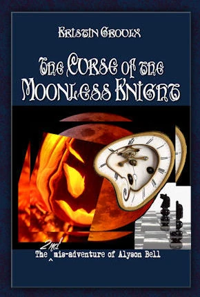 Book two: The Curse of the Moonless Knight | The mis-adventures of ...