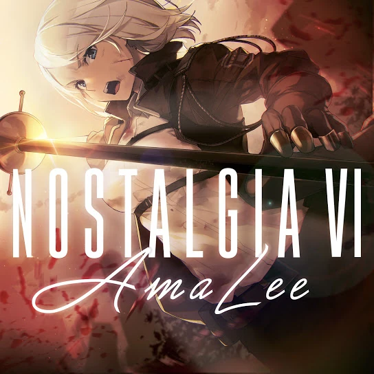 Nostalgia VI | AmaLee Wiki | Fandom