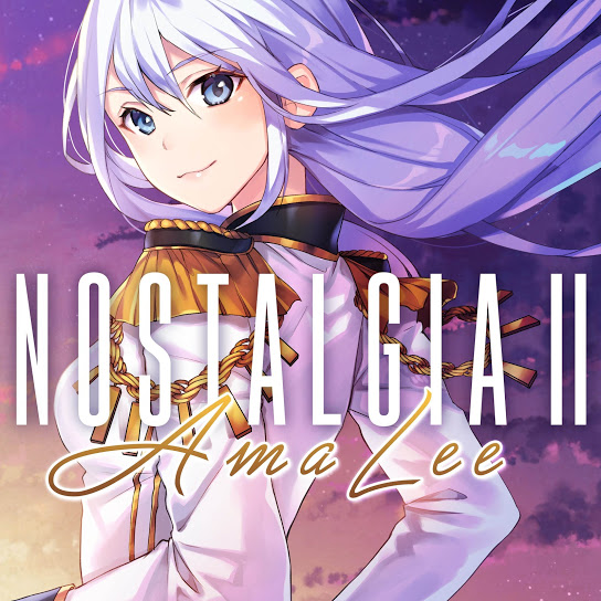 Nostalgia II | AmaLee Wiki | Fandom