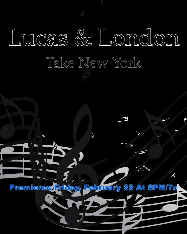 Lucas & London: Take New York | Amanda & Chole Wiki | Fandom