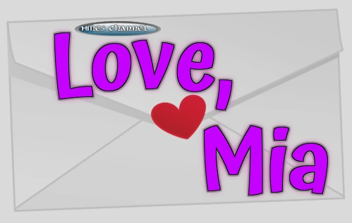 Love, Mia | Amanda & Chole Wiki | Fandom