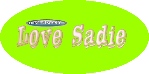 Love Sadie | Amanda & Chole Wiki | Fandom