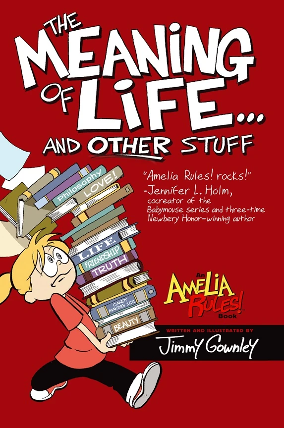 The Meaning of Life... and Other Stuff | Amelia Rules Wiki | Fandom