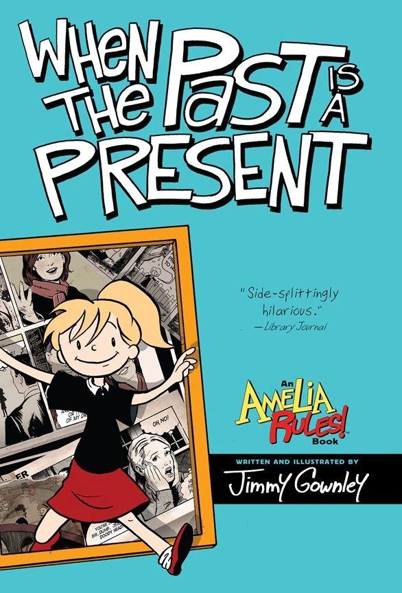 When the Past is a Present | Amelia Rules Wiki | Fandom