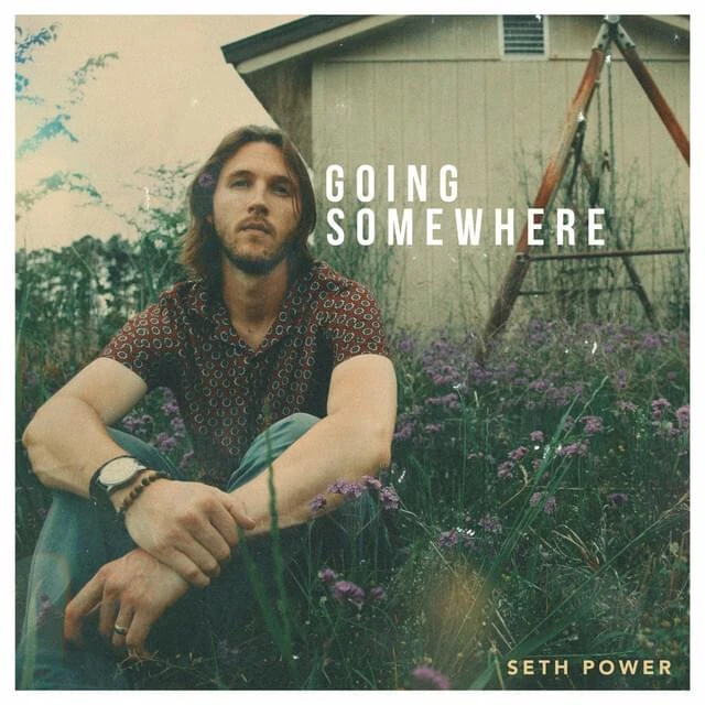 Seth Power:Going Somewhere | American Top 40 Hot AC Wiki | Fandom