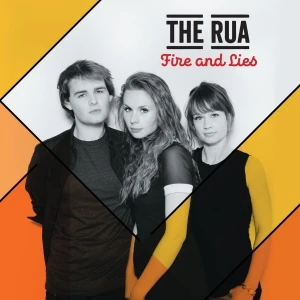 The Rua:Fire & Lies | American Top 40 Hot AC Wiki | Fandom