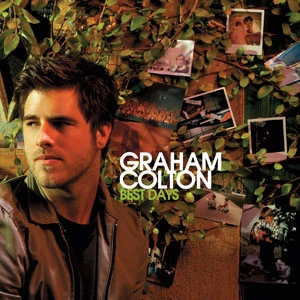 Graham Colton:Best Days | American Top 40 Hot AC Wiki | Fandom