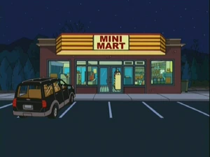 Mini Mart | American Dad Wikia | Fandom