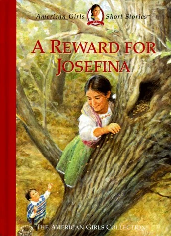 A Reward for Josefina | American Girl Wiki | Fandom