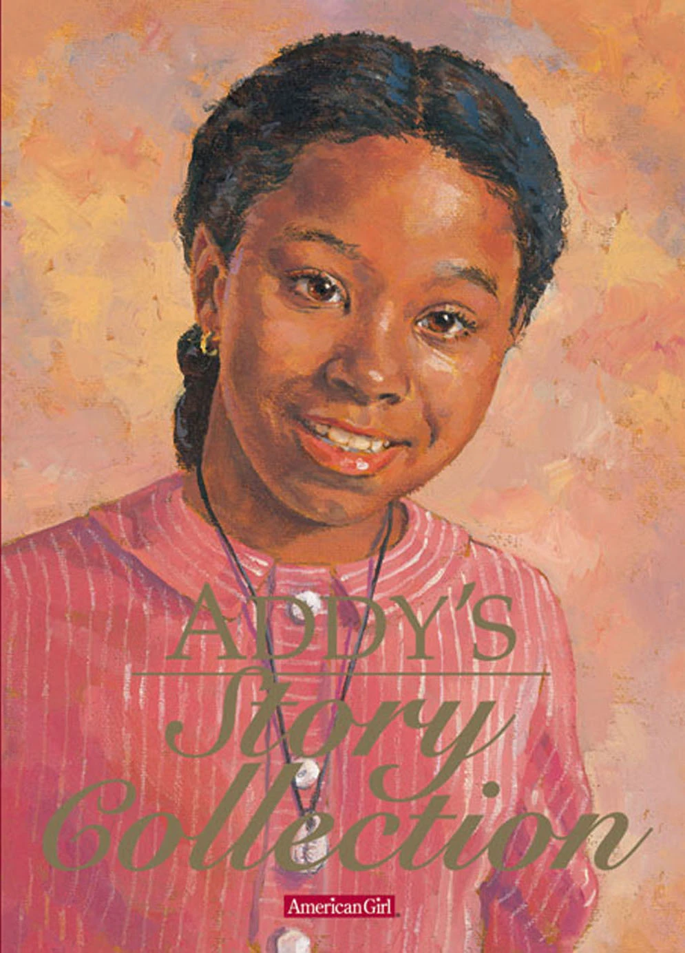 Addy's Story Collection I | American Girl Wiki | Fandom