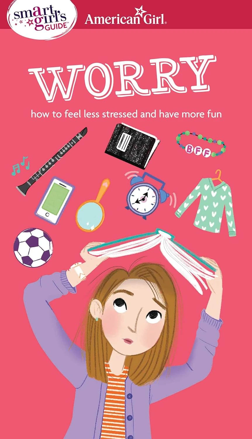 A Smart Girl's Guide: Worry | American Girl Wiki | Fandom
